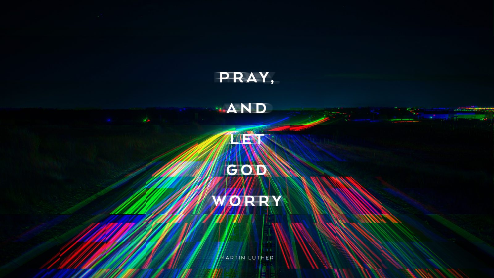 Pray and let God worry - SermonScreens.com