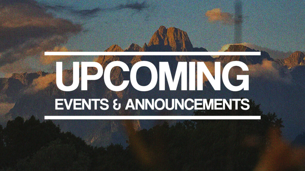 Upcoming Events and Announcements – SermonScreens.com